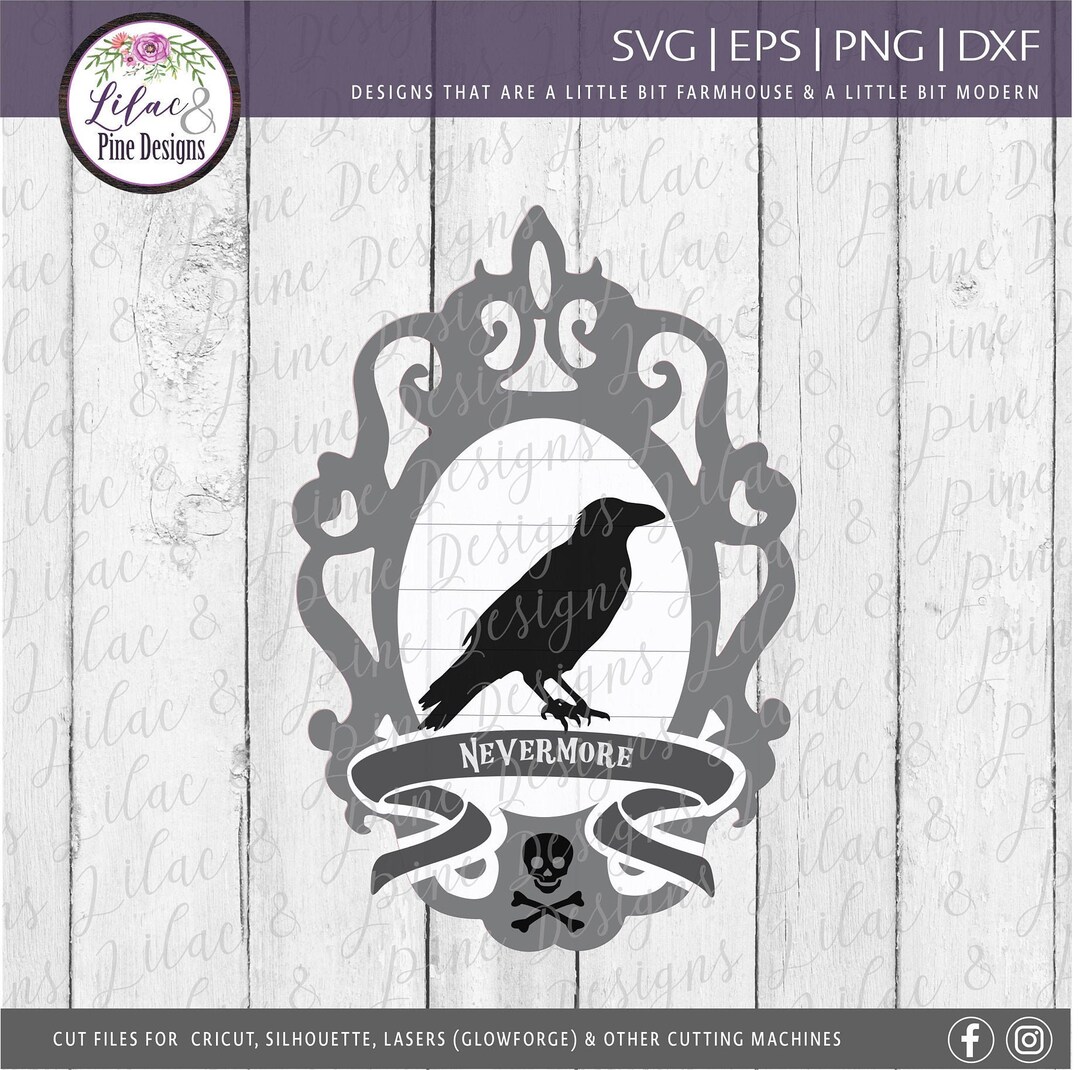 Raven SVG, Edgar Allan Poe SVG, Nevermore SVG, Halloween Svg, Gothic Svg, Gothic Home Decor ...