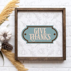 Give Thanks Sign SVG, Fall Sign SVG, Pumpkin Sign Svg, Thanksgiving ...