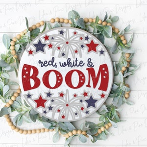 Red White and Boom SVG, Firework Welcome Sign SVG, 4th of July Door ...