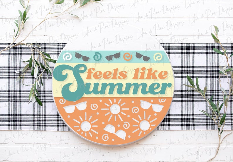 Feels Like Summer SVG, Summer Welcome Sign Svg, Summer Door Hanger ...