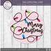 Christmas Sign Bundle, Merry and Bright SVG, Merry Christmas, Lets Get ...
