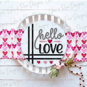 Hello Love Sign SVG, Valentine Door Hanger, Valentines Day Welcome Door ...