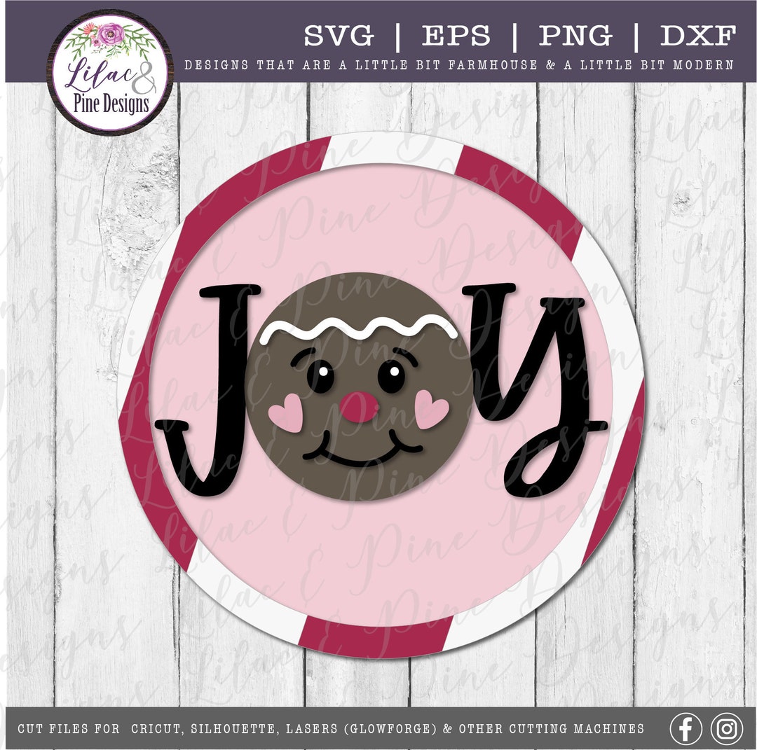 Joy Gingerbread Sign, Christmas SVG, Gingerbread Round SVG, Cute ...