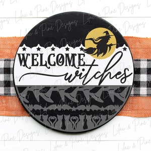 Welcome Witches Sign, Halloween Door Hanger, Witch Welcome Sign SVG ...