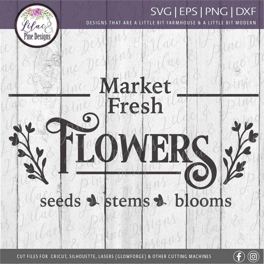 Market Fresh Flower Sign SVG - Fresh Flowers SVG - Market Sign SVG ...