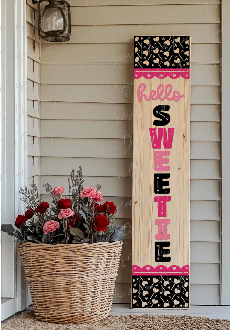 Valentine Porch Leaner SVG | Hello Sweetie Sign | Layered Laser Cut ...