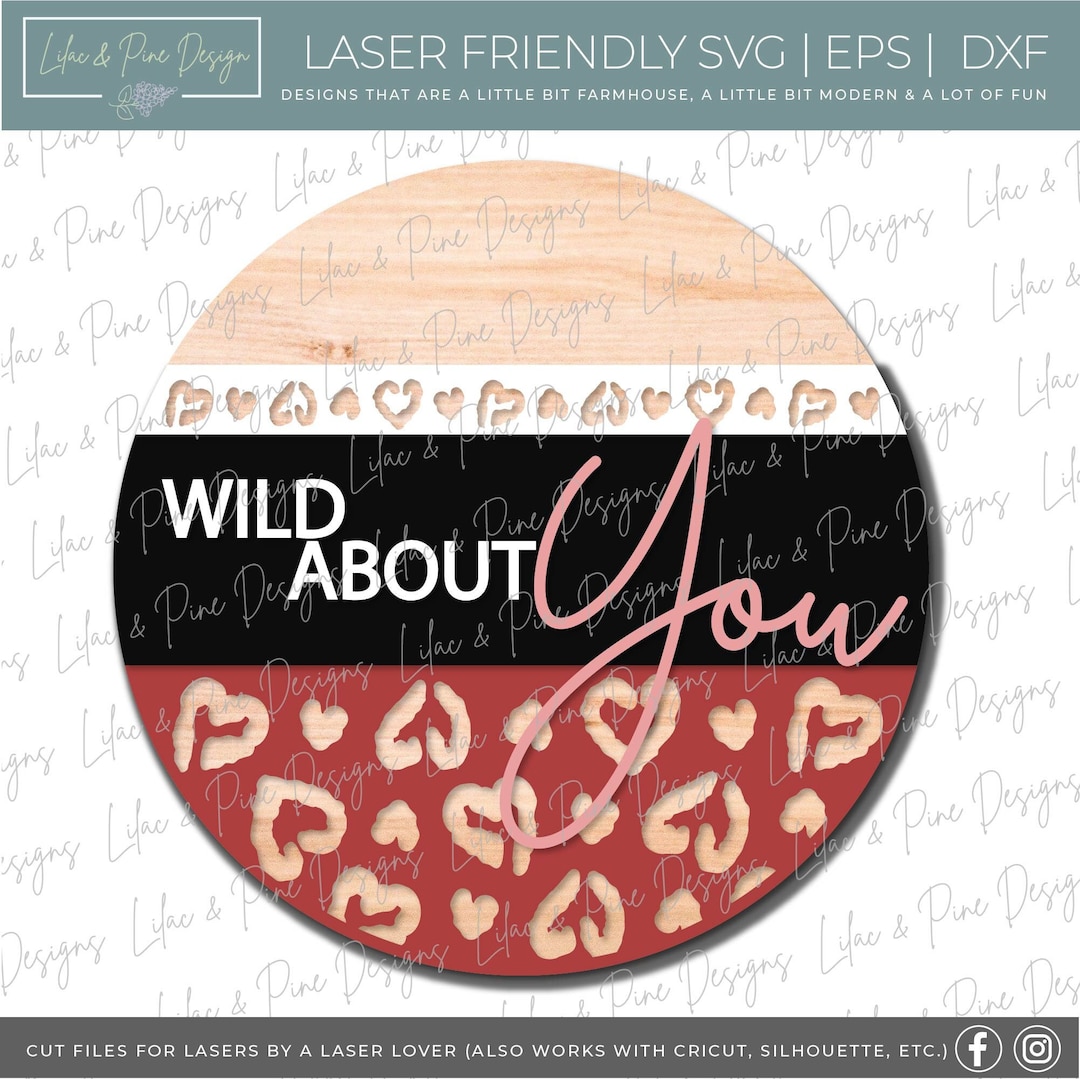 Valentine Leopard Welcome Door Hanger, Wild About You Sign SVG, Wild ...