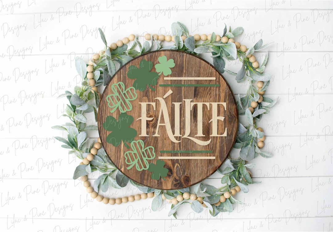 Failte Sign SVG, St Patricks Day Door Hanger, Shamrock Welcome Sign SVG ...