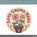 Love Grows Here SVG, Valentine Door Hanger, Valentines Welcome, Door ...