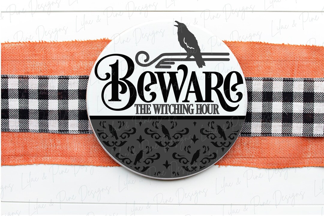 Beware the Witching Hour, Spooky Door Hanger SVG, Halloween Welcome ...