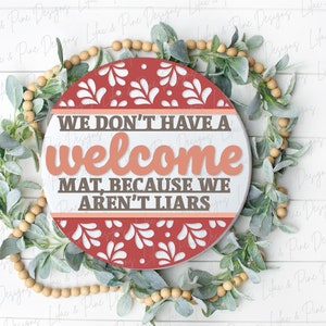 No Welcome Mat Sign SVG, We Aren't Liars Svg, Funny Door Hanger, Not ...