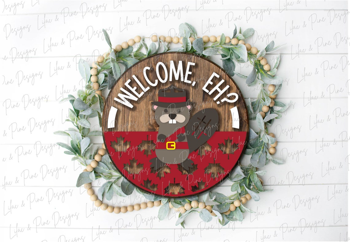 Canadian Door Hanger SVG, Canada Eh Welcome Sign, Canada Decor, Beaver ...