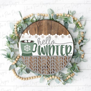 Hello Winter Sign SVG, Winter Door Hanger, Hot Cocoa Welcome Sign SVG ...
