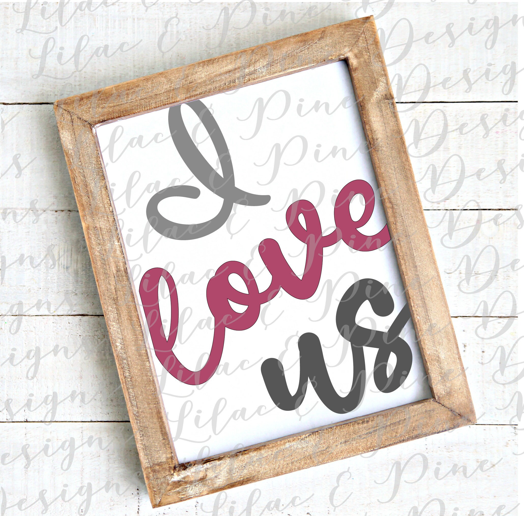 I Love Us SVG Love Quote Modern Farmhouse Svg Valentines - Etsy