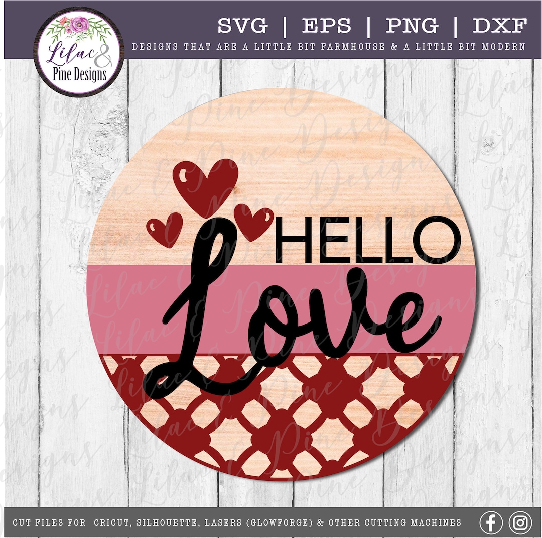 Hello Love Valentine SVG, Valentine Door Round SVG, Patterned Heart ...