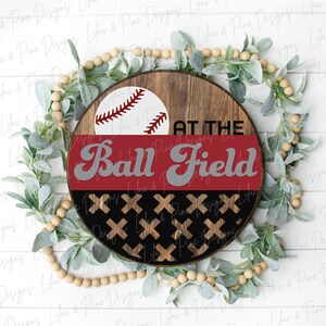 At the Ball Field Round Sign, Summer Decor SVG, Baseball Sign SVG ...