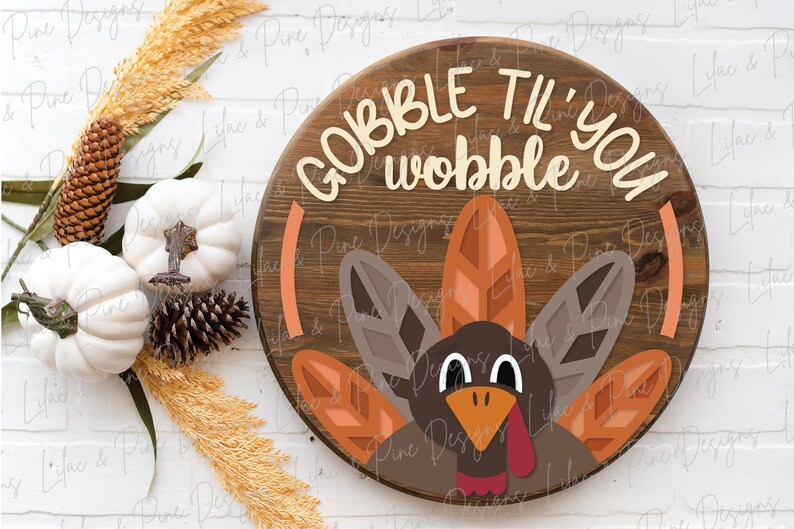 Thanksgiving Door Hanger SVG Gobble Til You Wobble Sign SVG - Etsy