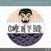 Halloween Welcome Sign SVG, Vampire Door Hanger SVG, Dracula Door ...