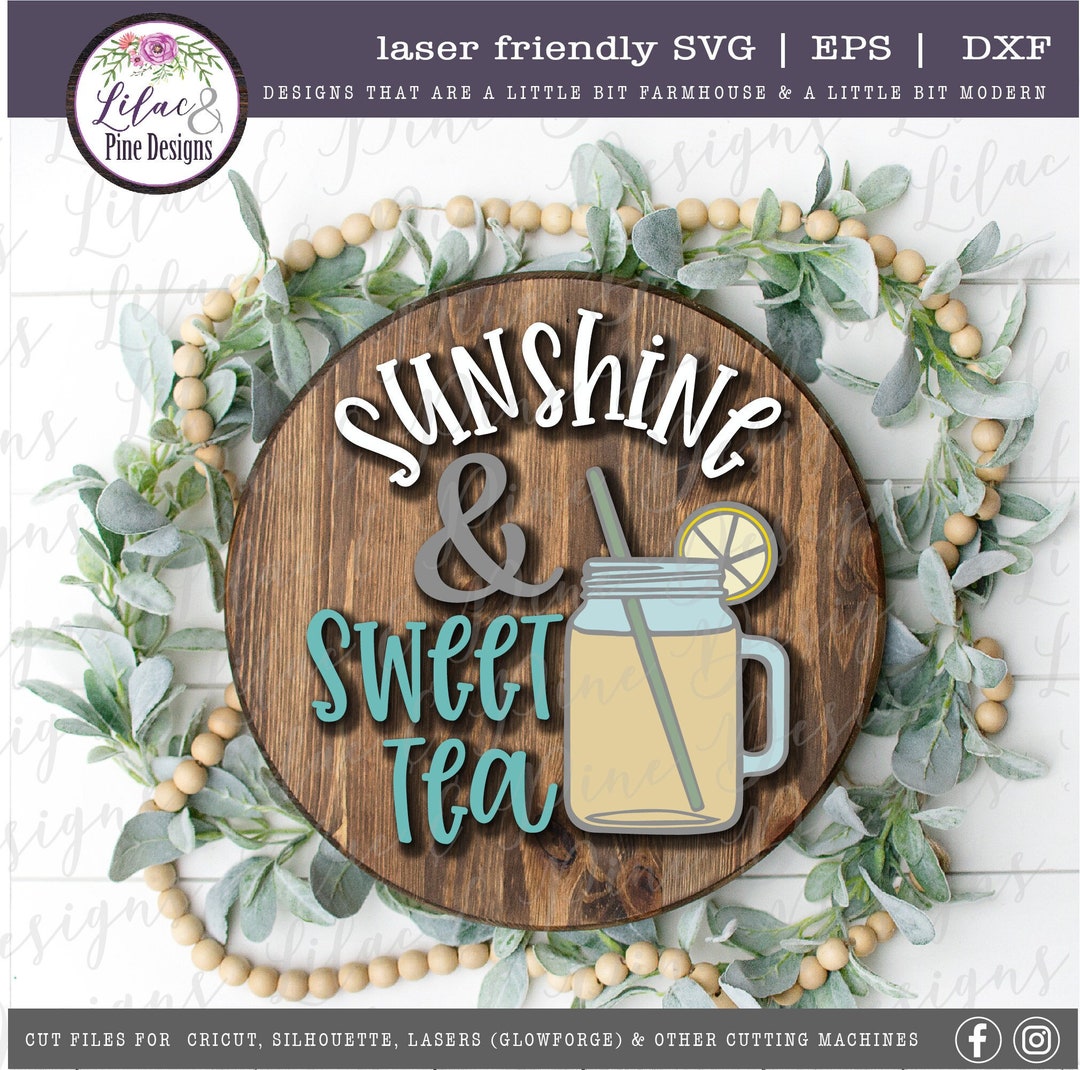 Sunshine and Sweet Tea SVG, Mason Jar SVG, Modern Farmhouse Sign SVG ...