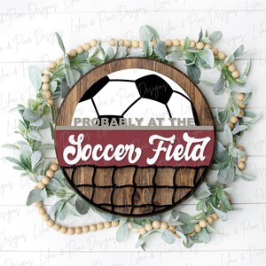 At the Soccer Field Sign, Soccer Ball Door Hanger, Soccer Welcome SVG ...