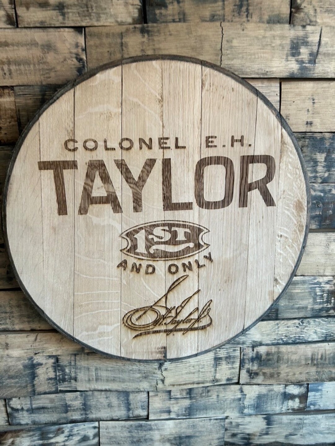 Bourbon Barrel Head - Colonel EH Taylor - Etsy