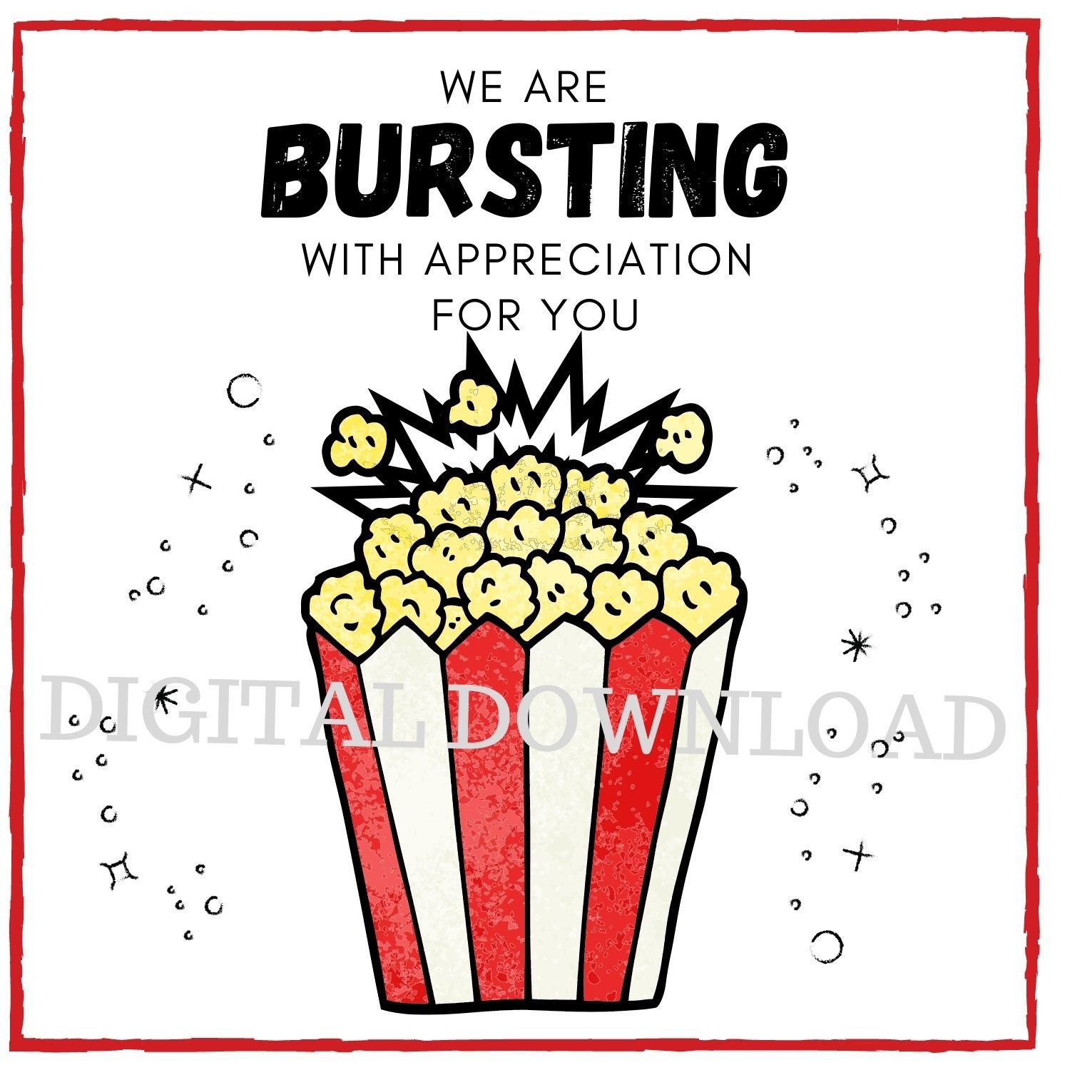 We Are BURSTING With Appreciation for YOU popcorn Variety - Etsy