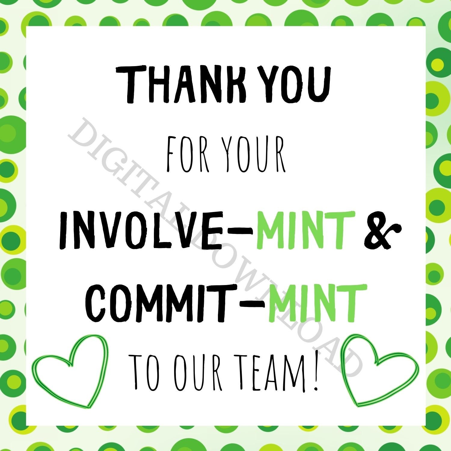 Thank You for Your Involve-mint and Commit-mint to Our Team Digital ...