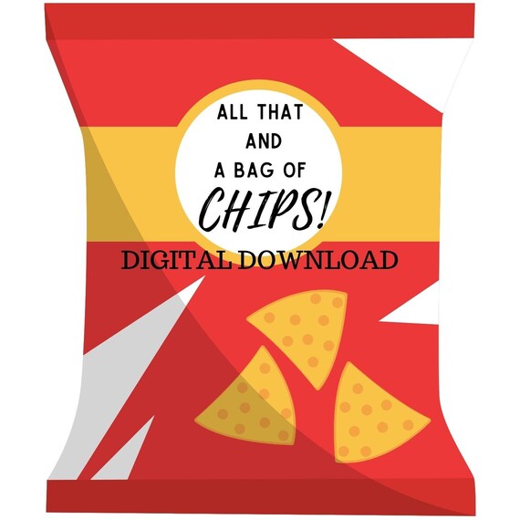 All That and a Bag of CHIPS Digital Download | Etsy