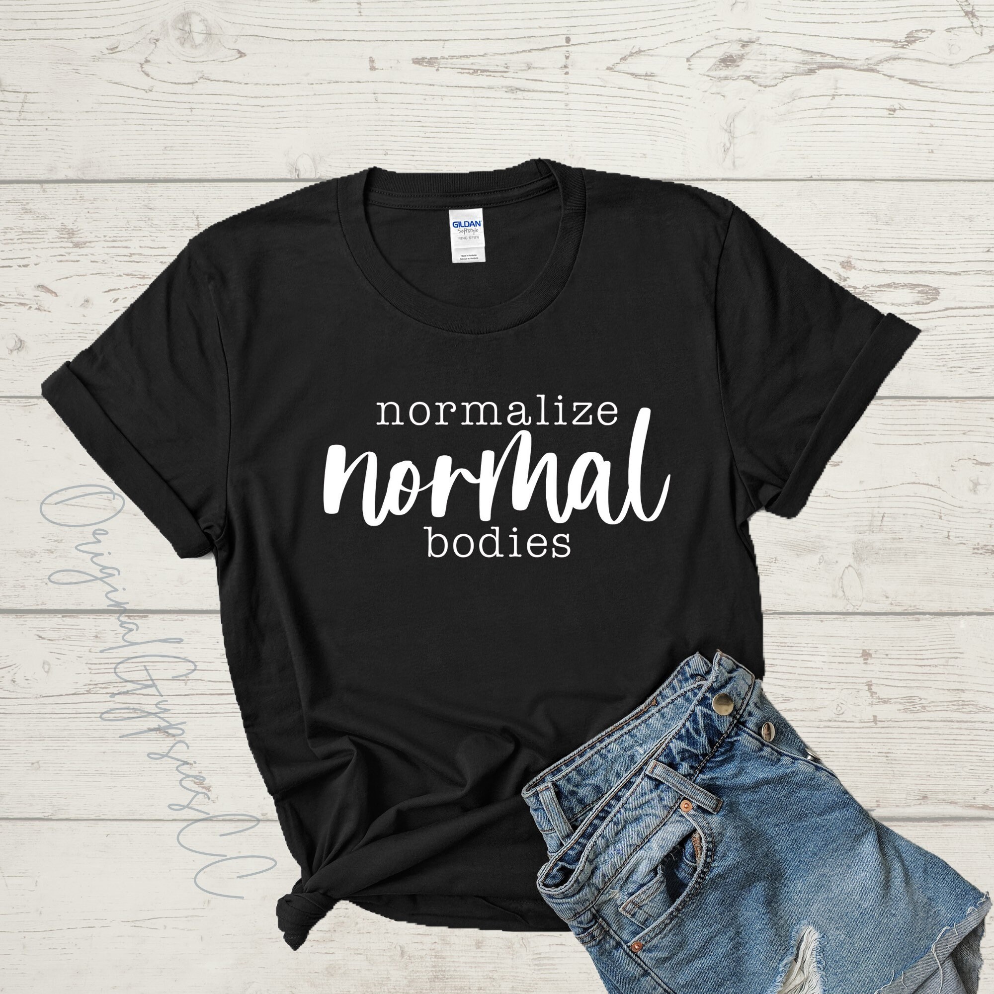 Normalize Normal Bodies T-Shirt | Etsy