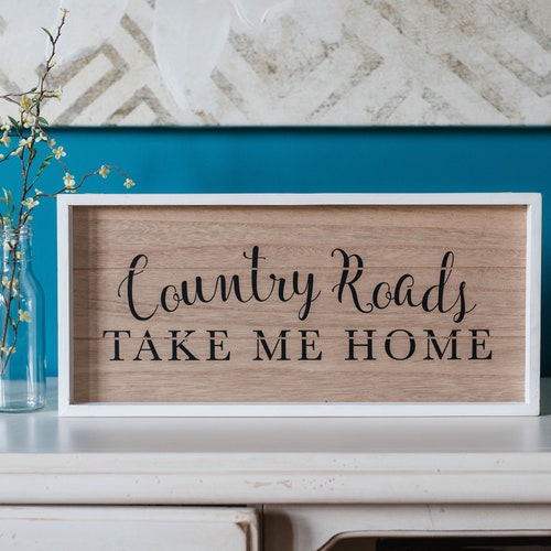 Country Road Take Me Home Framed Wood Sign Home Decor - Etsy