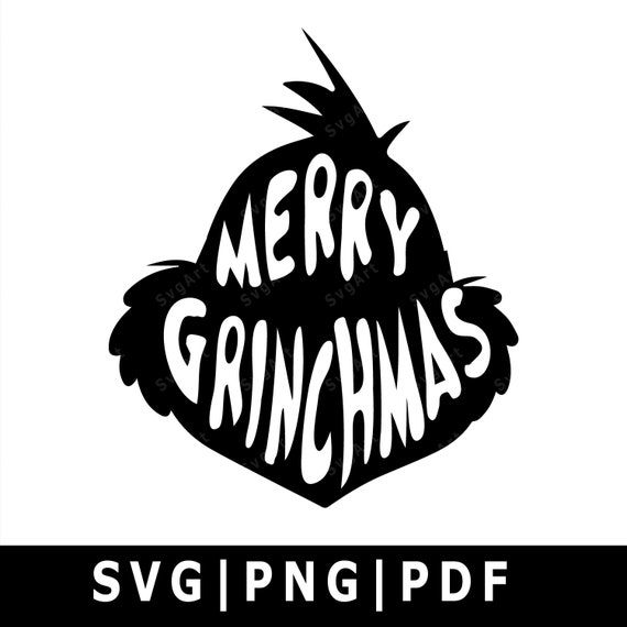 Merry Grinchmas Svg Png Pdf Cricut Silhouette Cricut Svg Etsy