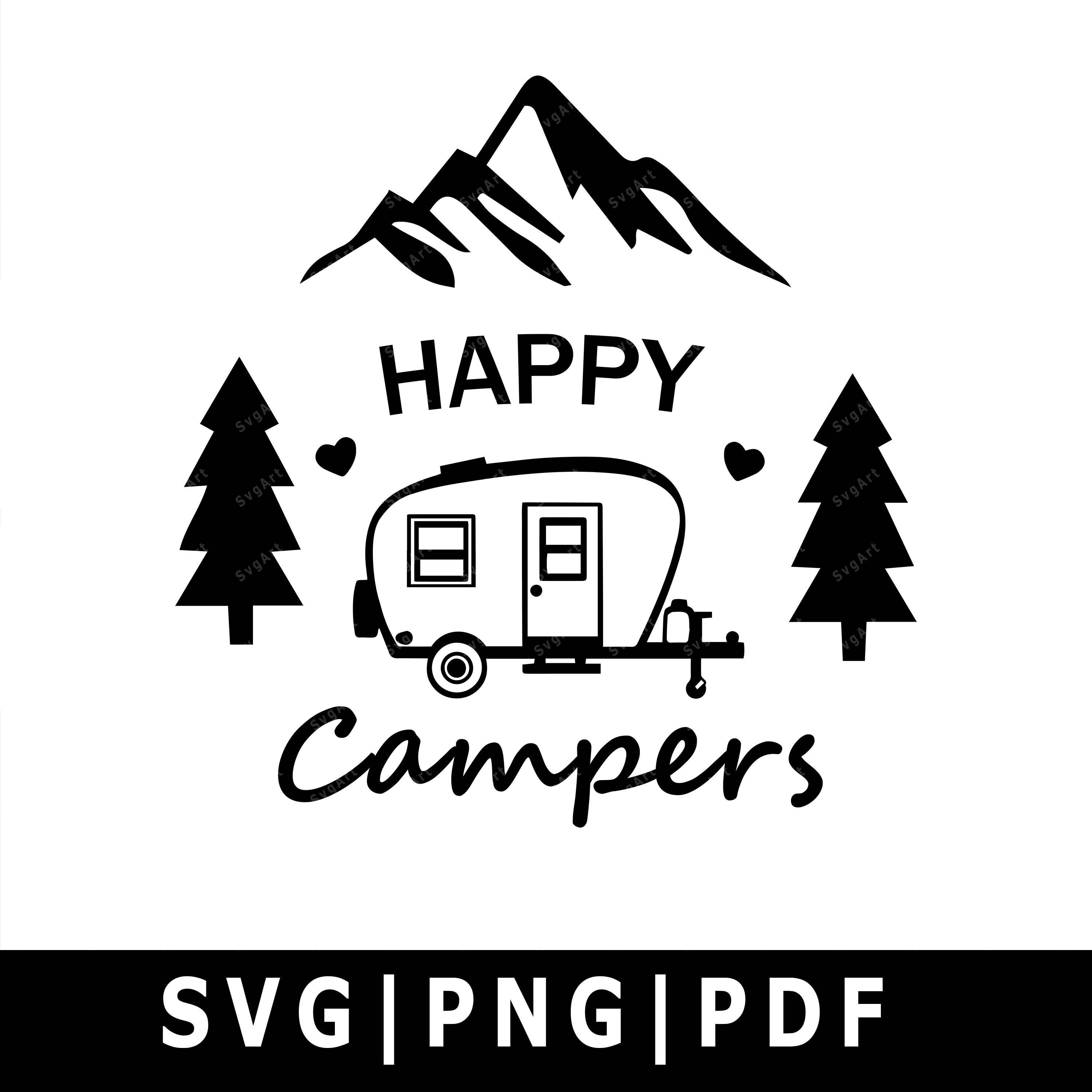 Happy Campers Svg Png Pdf Cricut Silhouette Cricut Svg Etsy