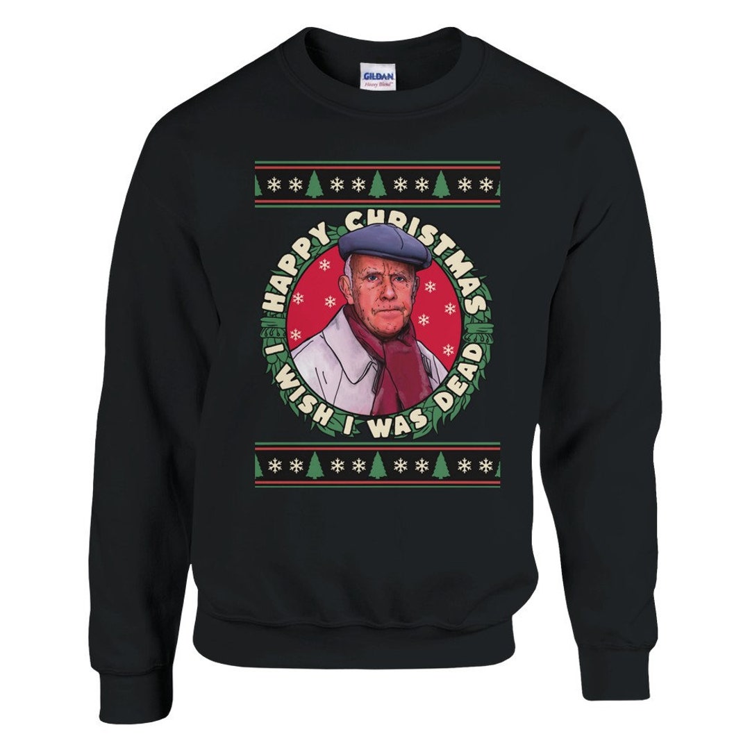 Victor Meldrew Christmas Jumper Xmas Sweater Classic Unisex Sweatshirt ...