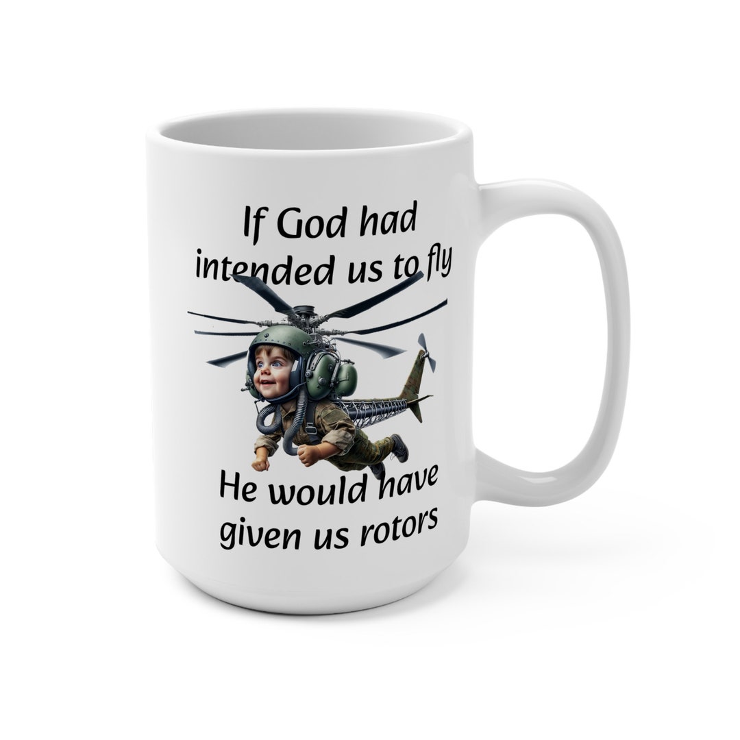 Funny Helicopter Gift 15oz Mug, Pilots, Air Medical Pilots, Helicopters ...