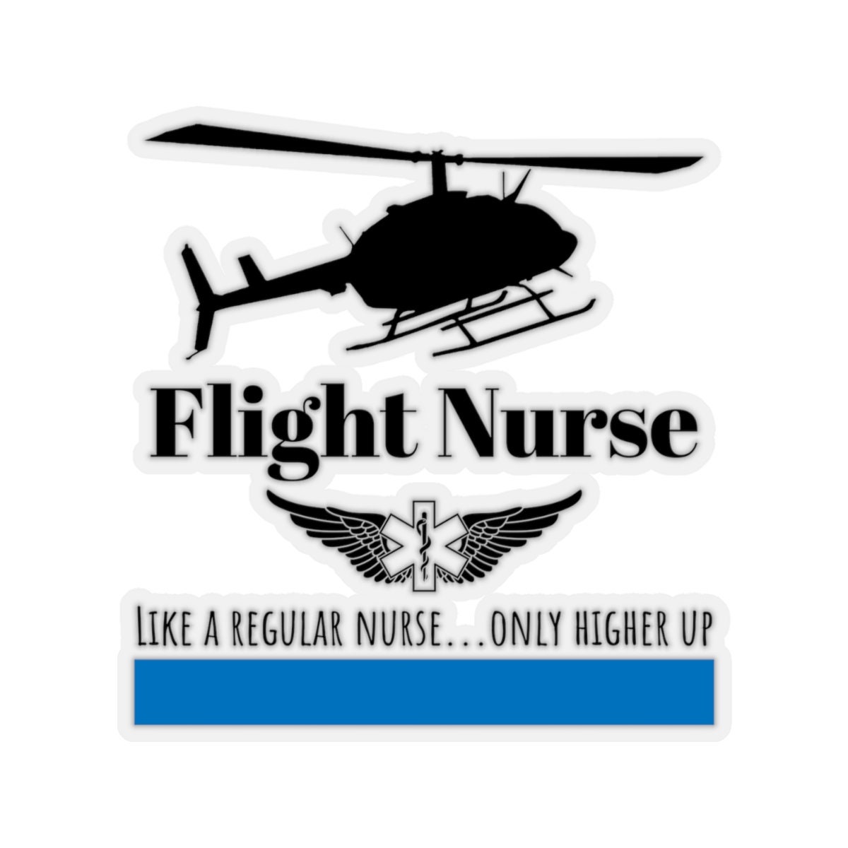 Flight Nurse Higher up B206L Kiss-cut Stickers - Etsy