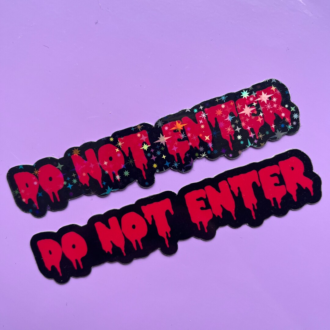 Do Not Enter Horror Holographic Sticker Halloween Sticker, Laptop ...