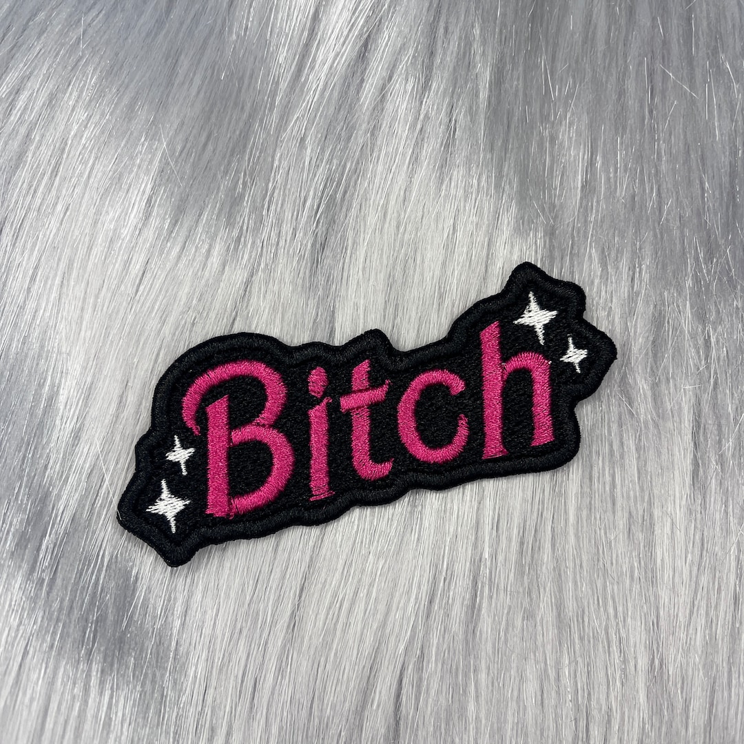 Bitch Patch Sparkle Patch, Sassy Patch, Girly Patch, Iron on Patch ...