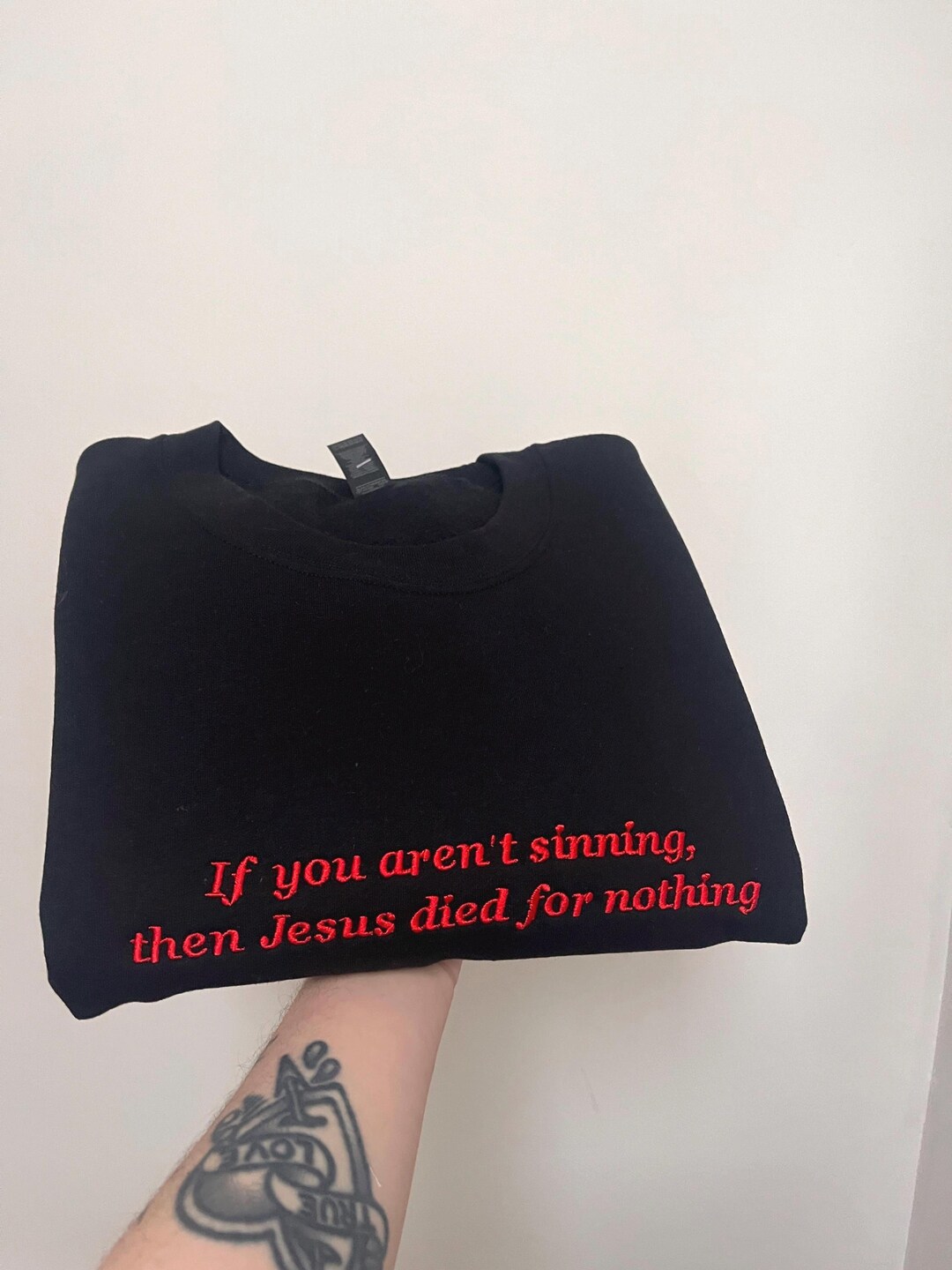 If You Aren’t Sinning Then Jesus Died for Nothing Embroidered ...