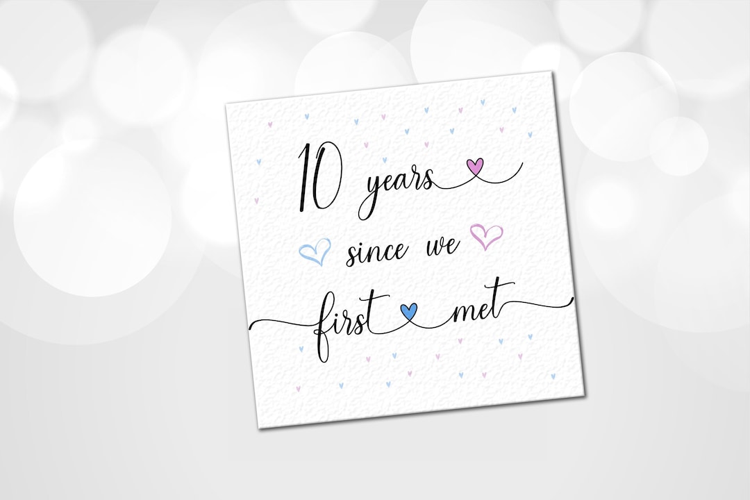 Since We Met Card, Add Any Years / Anniversary Card / Personalised ...