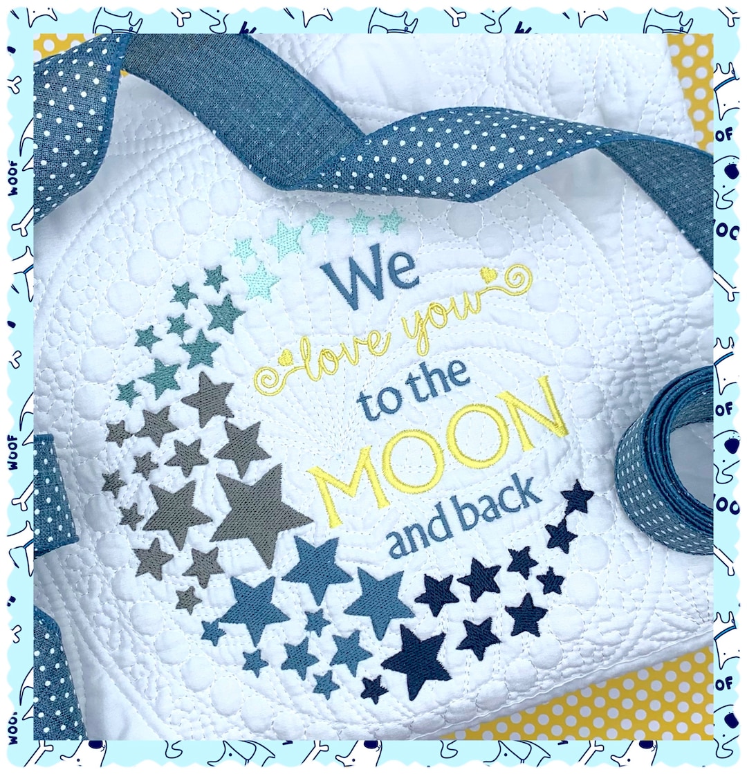 Embroidered Heirloom Baby Quilt; Sweet "we Love You to the Moon and ...