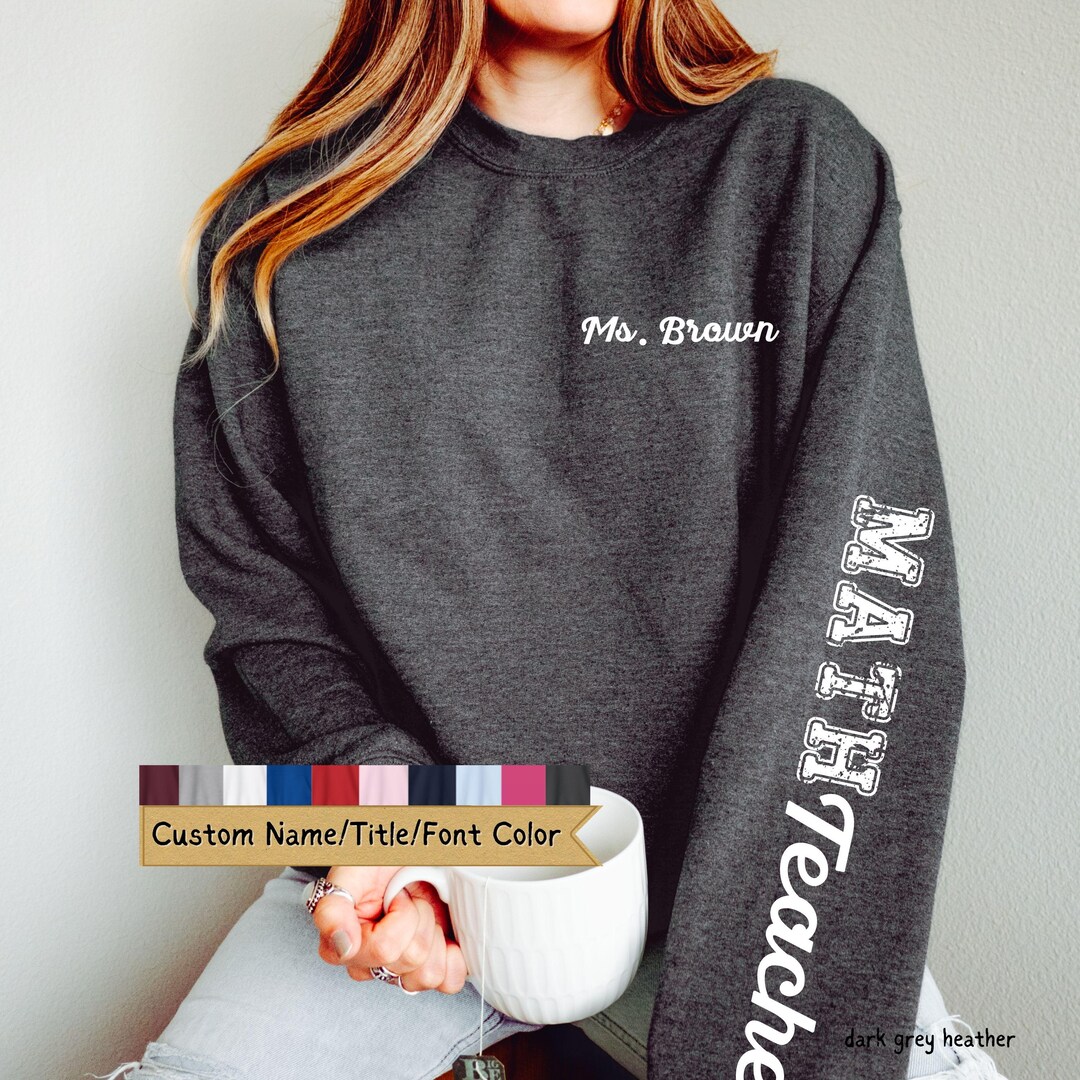 Personalized Math Teacher Sleeve Sweatshirt Back to School Algebra Math ...