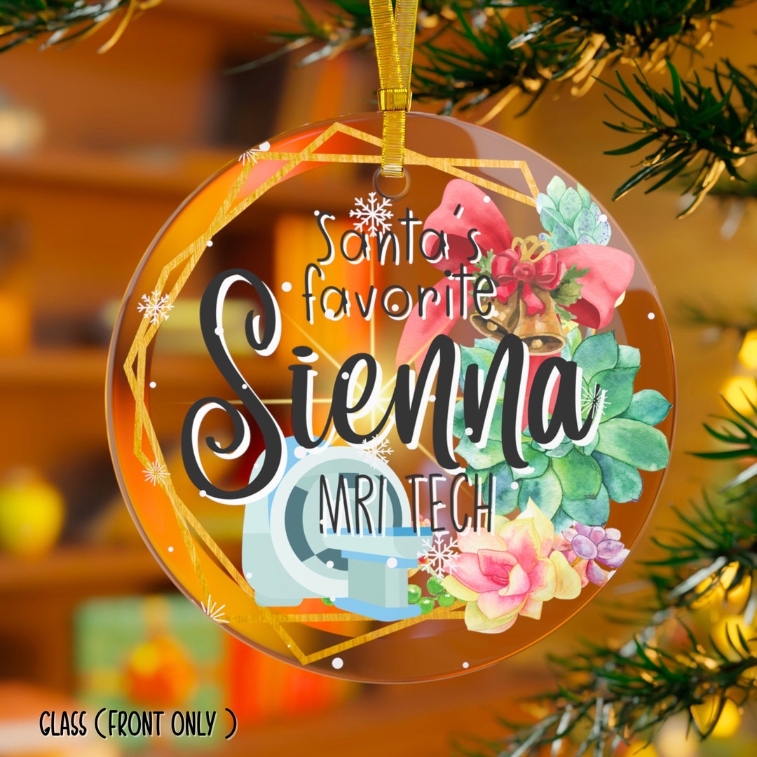 MRI Tech Christmas Personalized Glass Ornament, Santa's Favorite ...