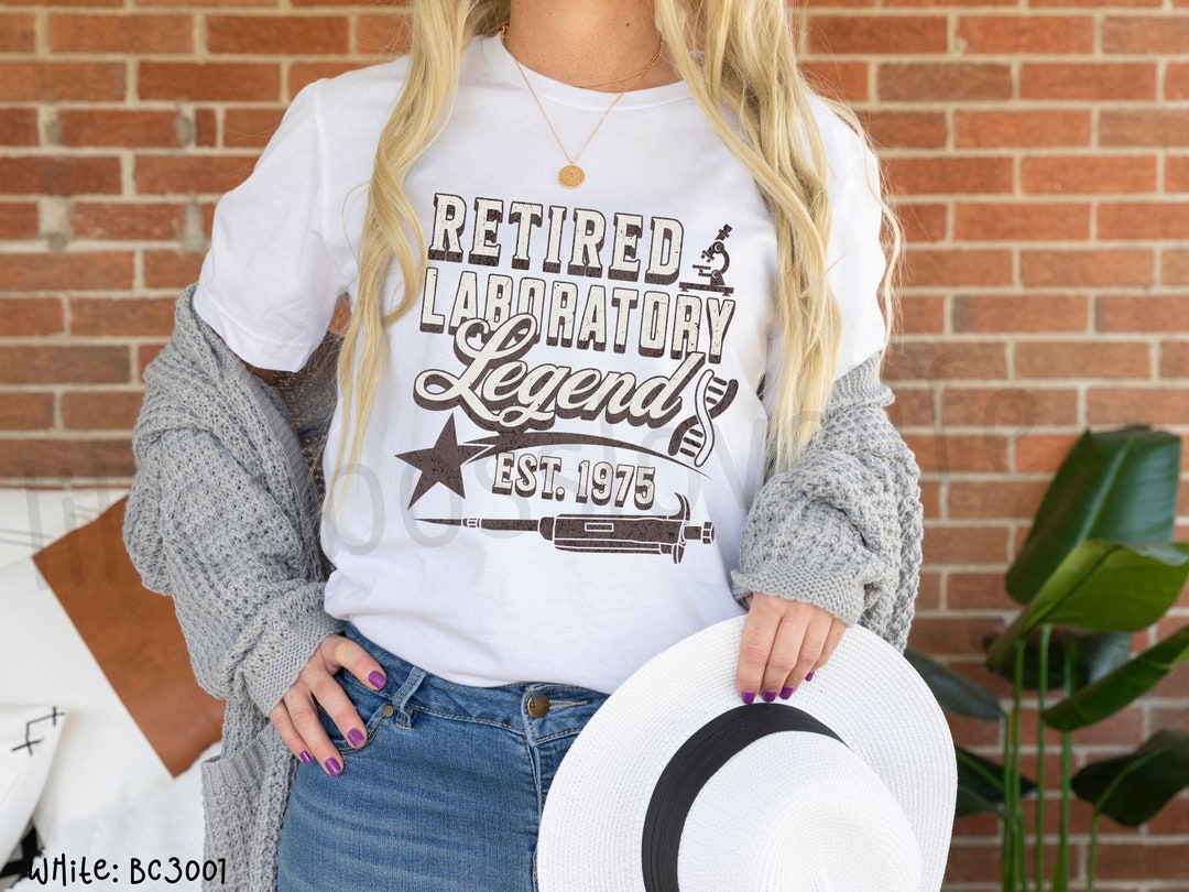 Retired Lab Legend Shirt, Medical Lab Science Lab Week Gift, Laboratory ...