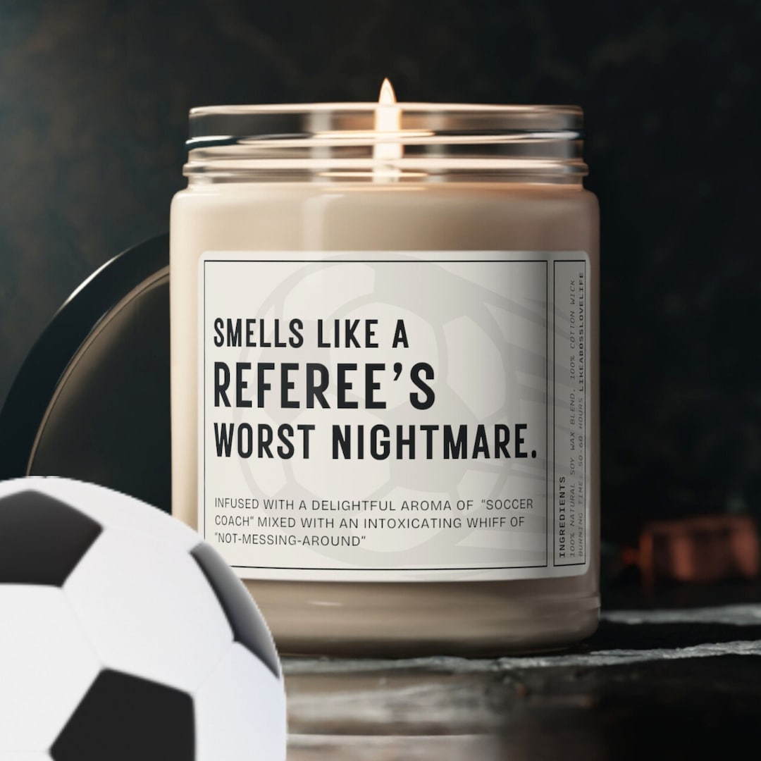 Smells Like Referee's Worst Nightmare Soy Candle, Soccer Coach Gag Gift ...