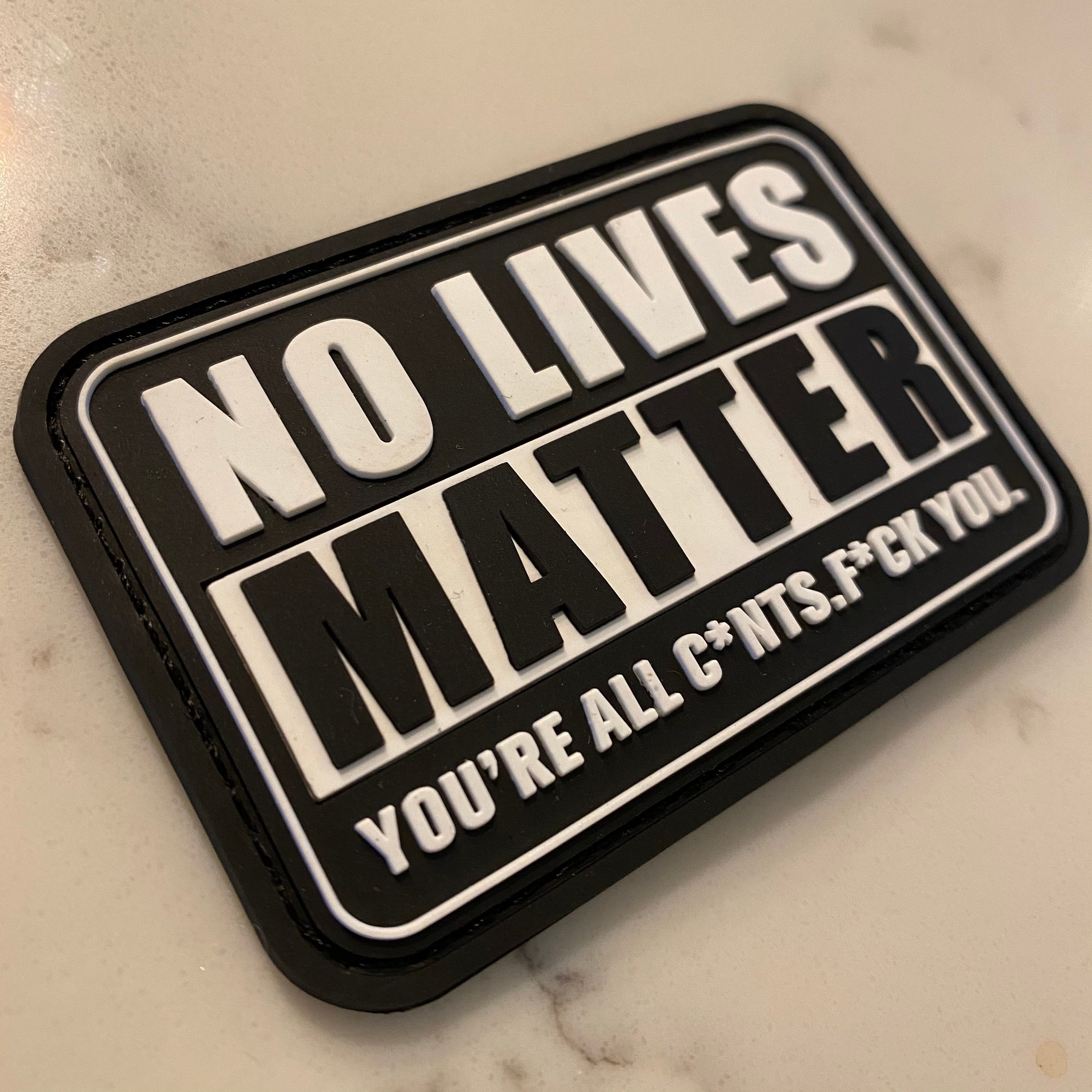 No Lives Matter Offensive Patch | Hook & Loop 2x3 Patch | NLM BLM Funny ...