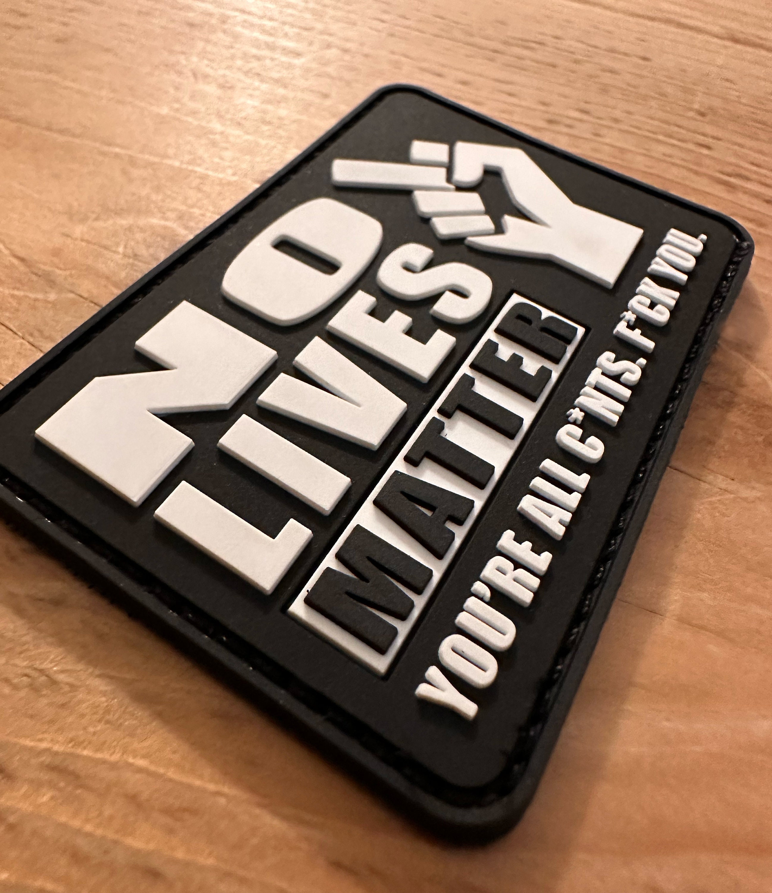 No Lives Matter up Yours Offensive Patch Hook & Loop 2x3 Patch NLM BLM ...