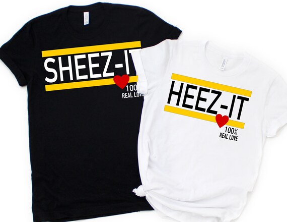 Sheez It and Heez It - Etsy