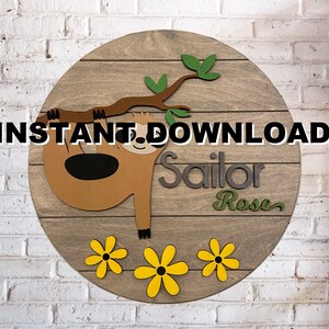 SLOTH Round Name Sign SVG, Digital File for Laser, Cricut, Silhouette ...