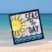 Seas the Day Sign File, Beach Sign File, Beach SVG, Beach File, Seize ...