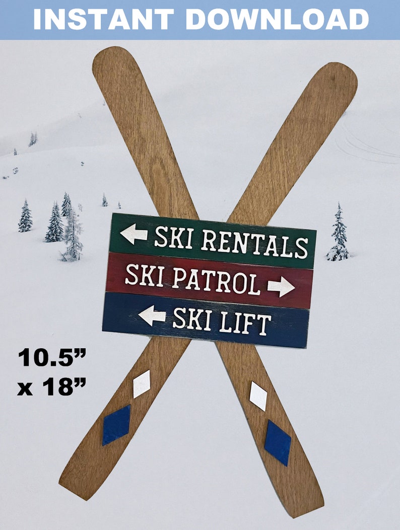 Ski Sign Door Hangers Instant Download With Bonus Skis Ornament, DIY ...